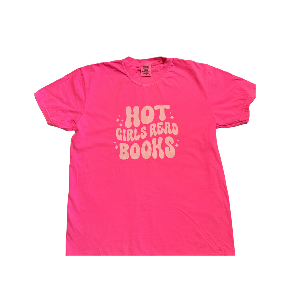 Hot Girls Read Books Comfort Colors® Shirt – Hot Pink Book Lover Graph ...